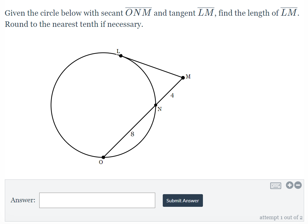 Solved Given the circle below with secant ONM and tangent | Chegg.com