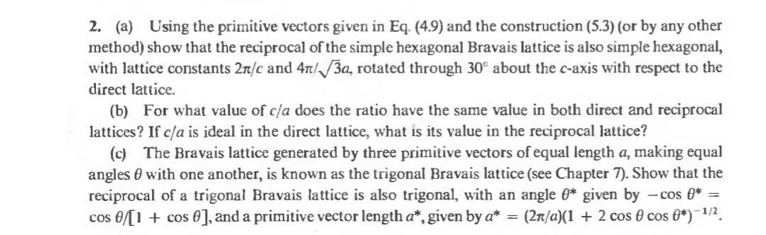 Solved 2. (a) Using the primitive vectors given in Eq. (4.9) | Chegg.com