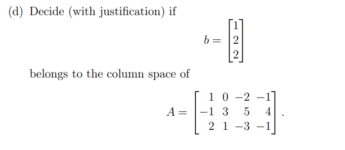 Solved Decide (with justification) if b = 1 2 2 | Chegg.com