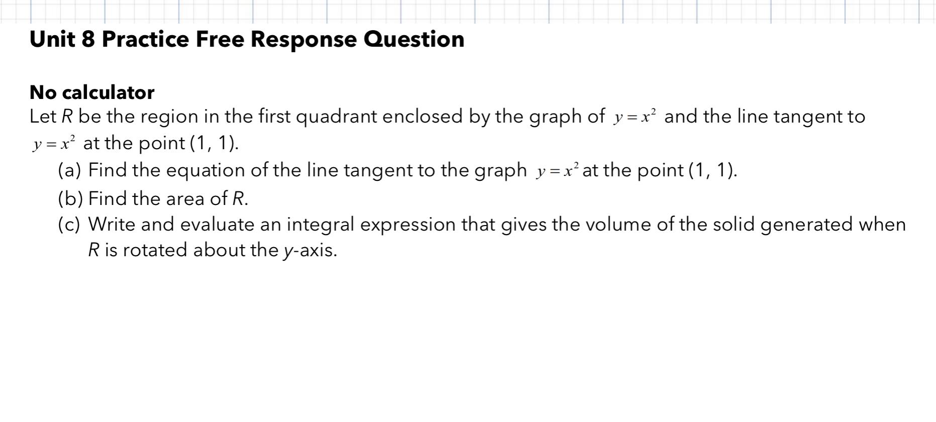 Solved Unit 8 Practice Free Response Question No calculator | Chegg.com