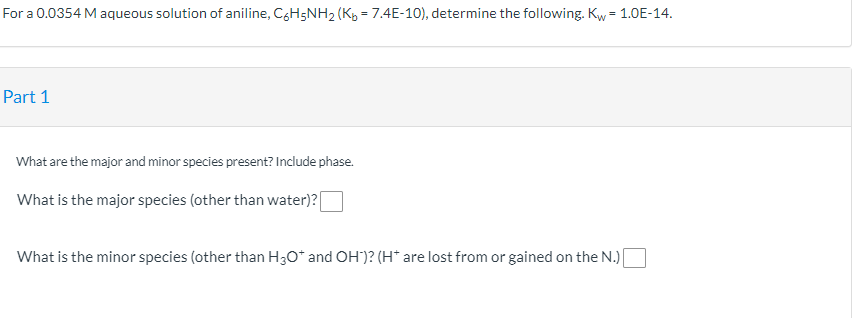 Solved For a 0.0354M aqueous solution of aniline, C6H5NH2( | Chegg.com
