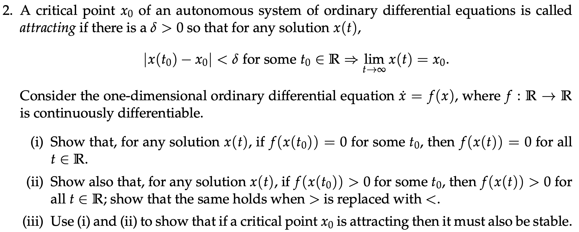 Solved 2. A critical point x0 of an autonomous system of | Chegg.com