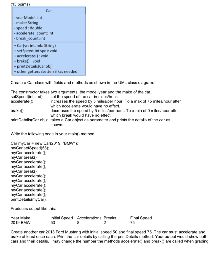 Solved (15 points) Car -yearModel: int -make: String | Chegg.com