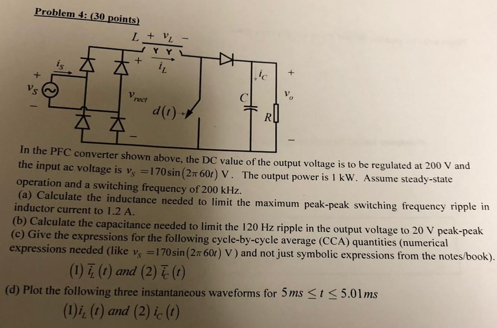 Solved Problem 4: (30 points) rect d(r) In the PFC converter | Chegg.com