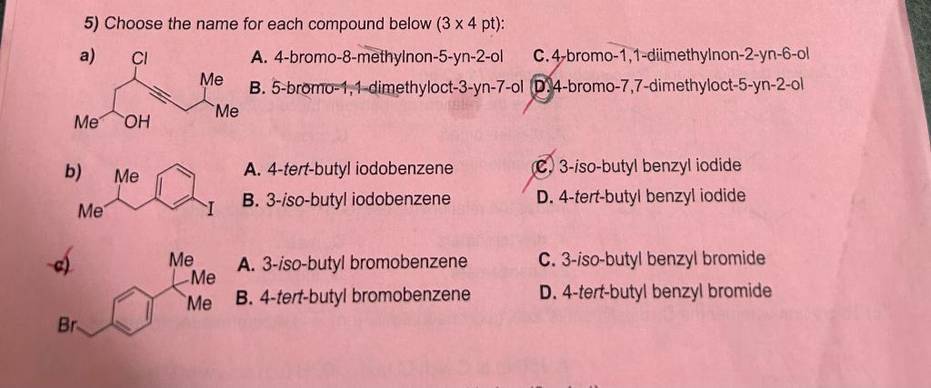Solved 5) Choose the name for each compound below (3×4pt) : | Chegg.com