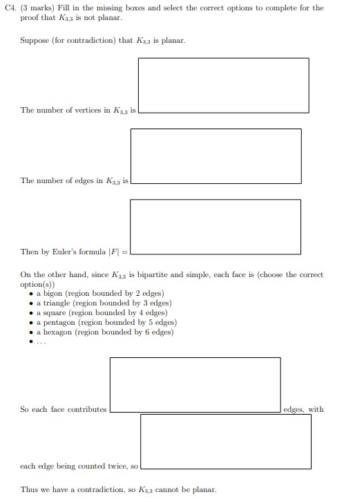 Solved Q4. (3 marks) Fill in the missing boxes and select | Chegg.com