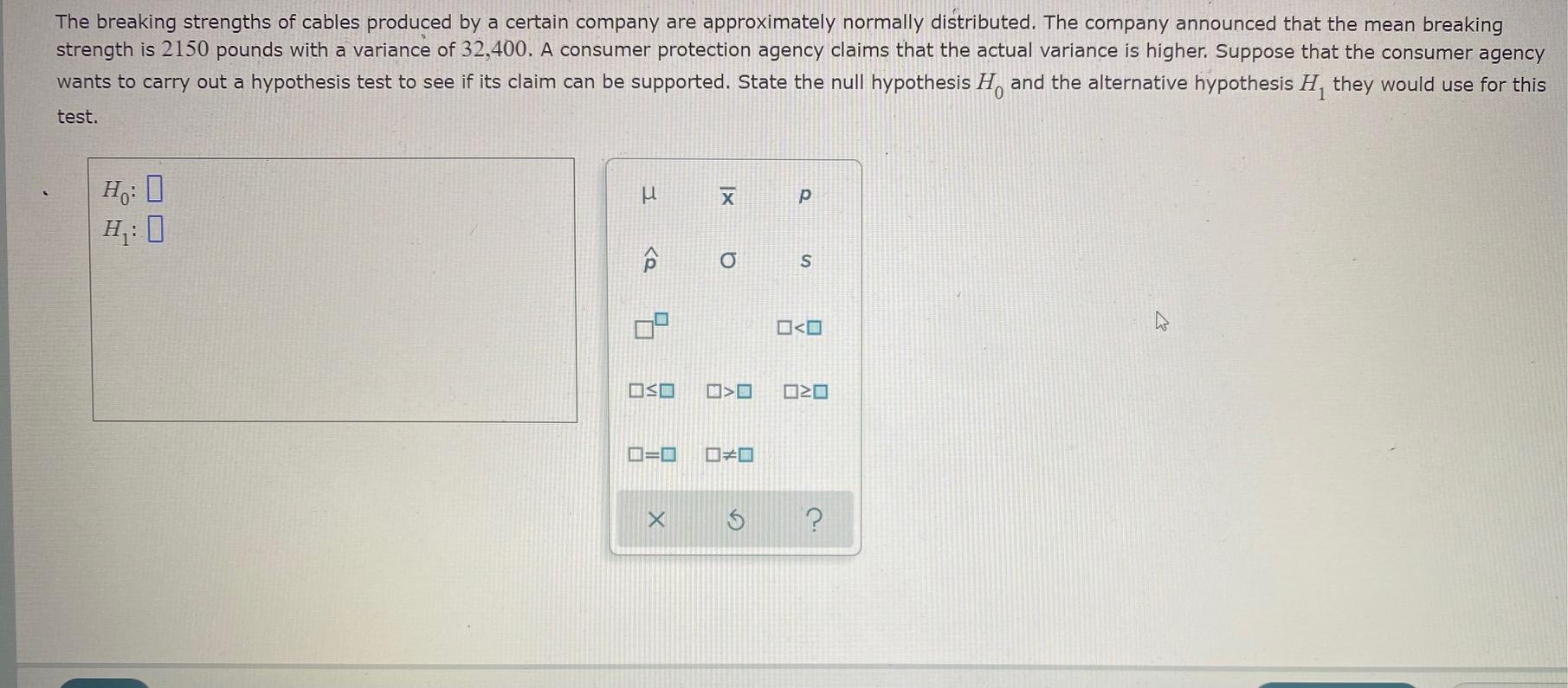 Solved The breaking strengths of cables produced by a | Chegg.com