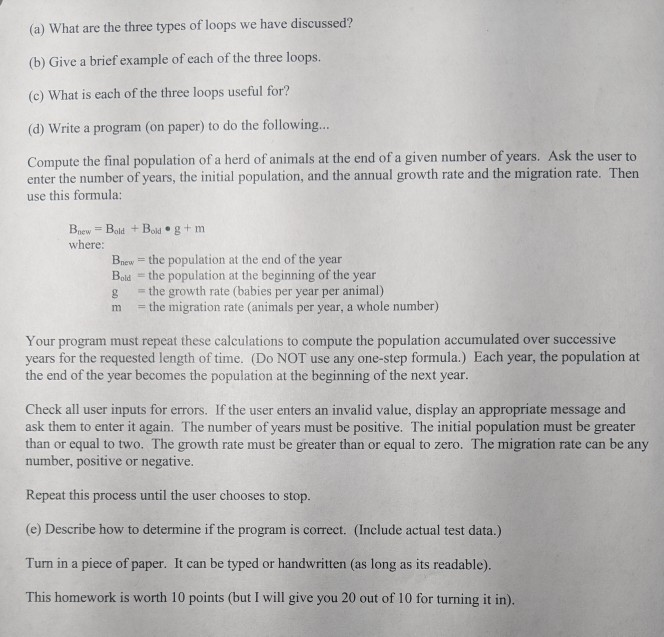Solved (a) What are the three types of loops we have | Chegg.com