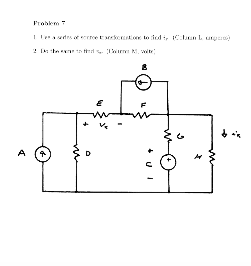 Solved Problem 7 1. Use a series of source transformations | Chegg.com