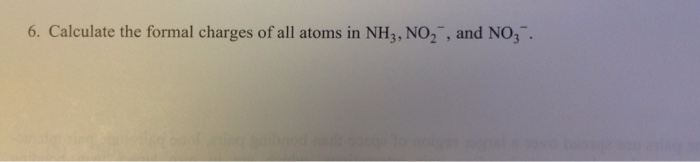 Solved 6. Calculate the formal charges of all atoms in | Chegg.com