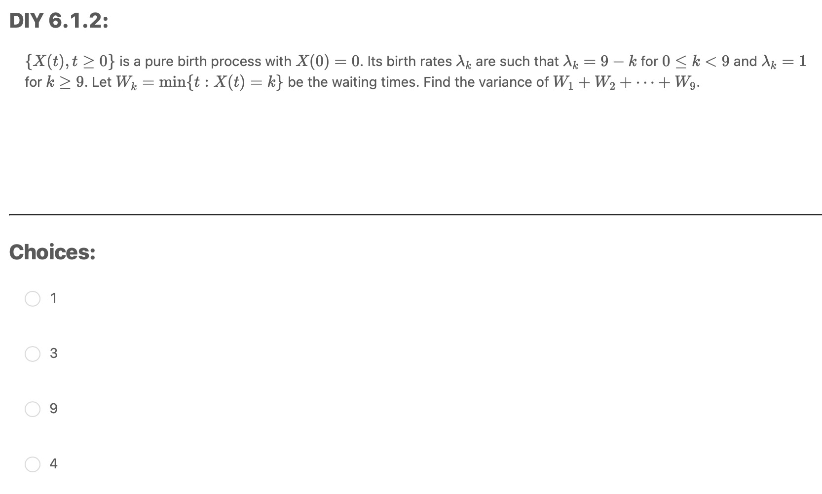 DIY 6.1.2:{x(t),t≥0} is ﻿a pure birth process with | Chegg.com