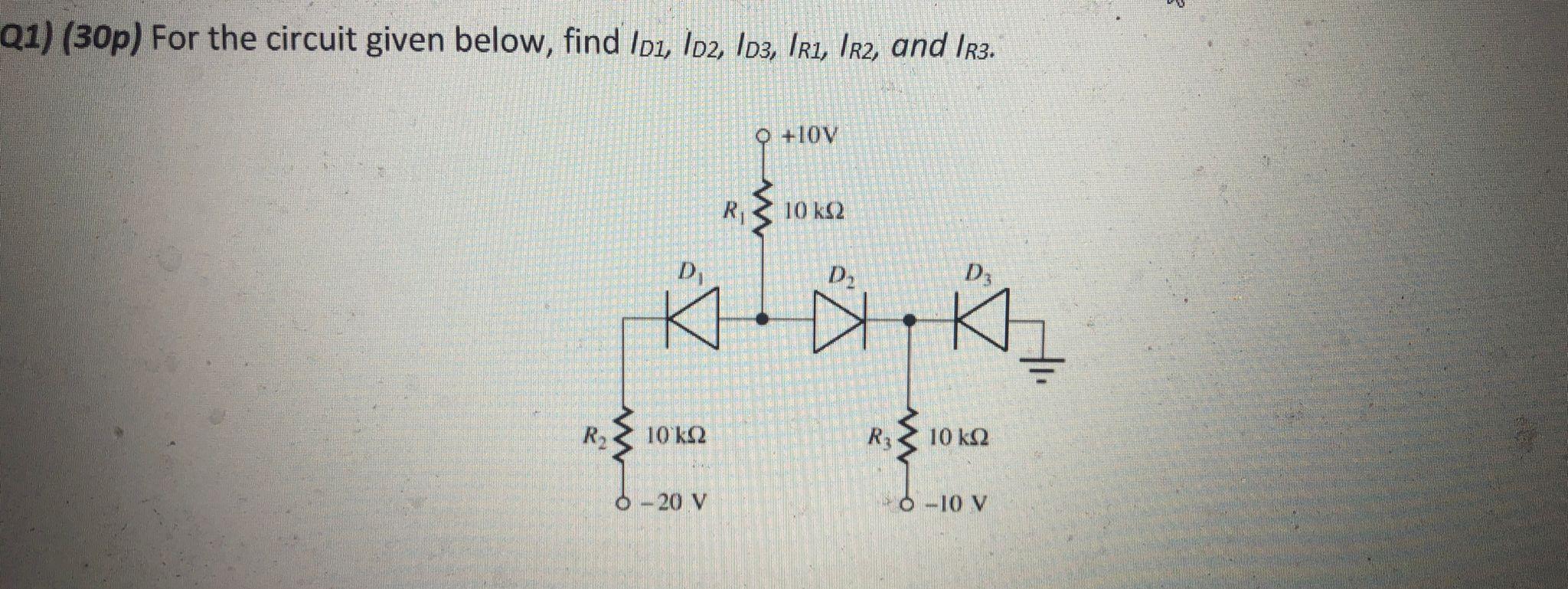 Solved Q1) (30p) For the circuit given below, find 101, 102, | Chegg.com