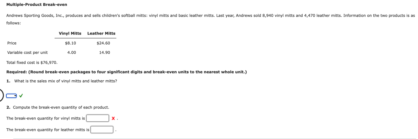 Solved Multiple-Product Break-even follows:Required: (Round | Chegg.com