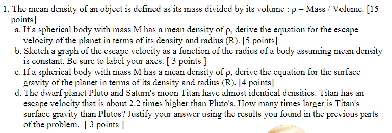 solved-1-the-mean-density-of-an-object-is-defined-as-its-chegg