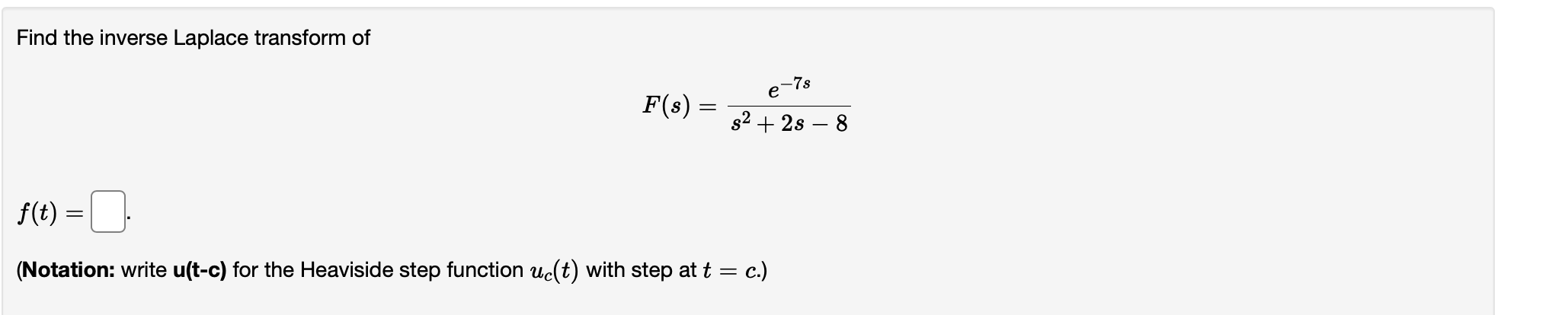 Solved Find the inverse Laplace transform of | Chegg.com