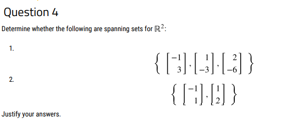 Solved Question 4 Determine whether the following are | Chegg.com