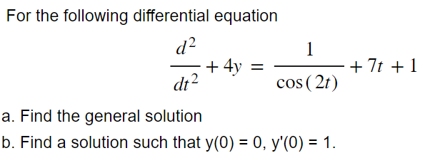 Solved For the following differential equation | Chegg.com