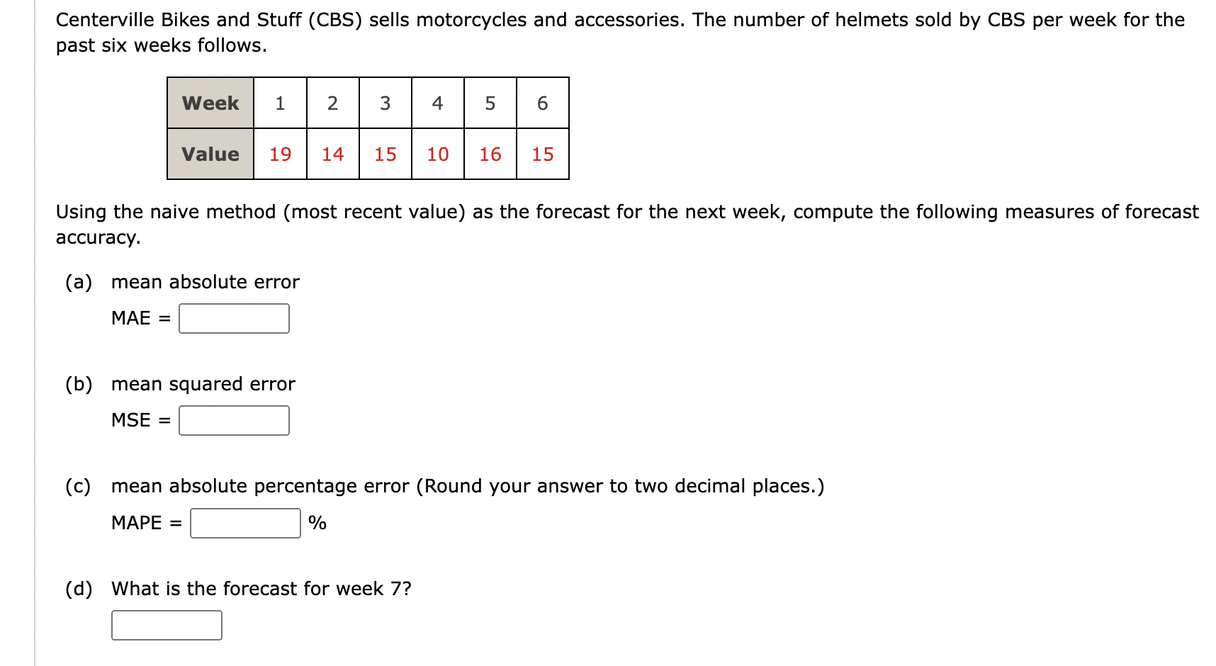 Solved Centerville Bikes and Stuff (CBS) sells motorcycles | Chegg.com