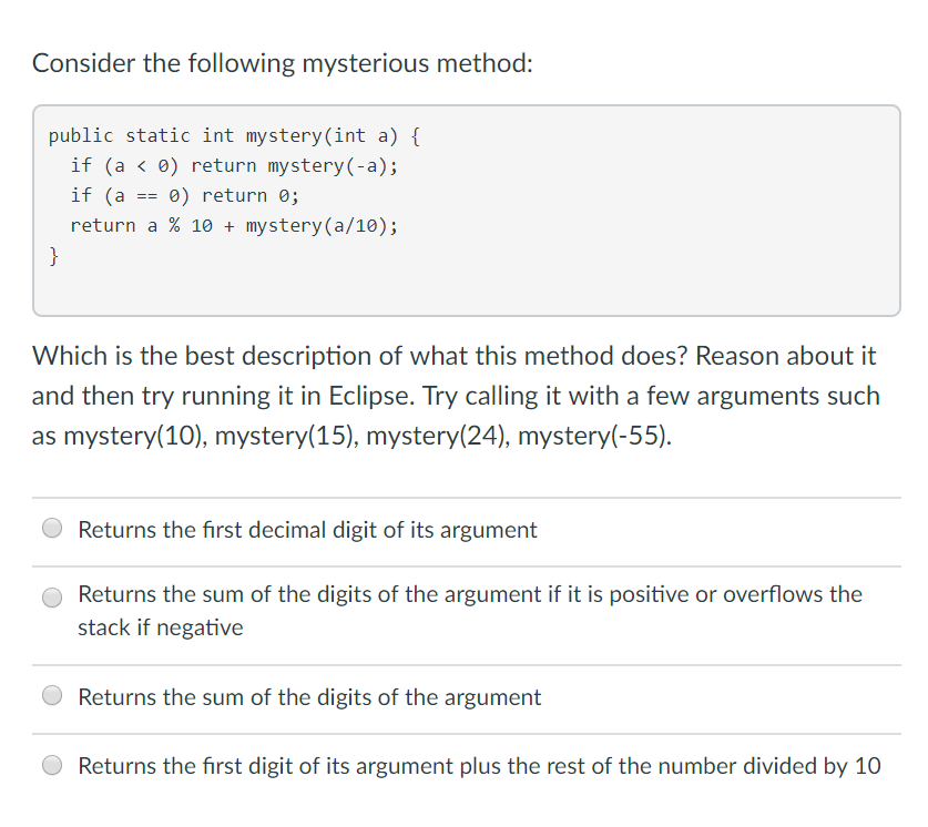 Solved Consider the following mysterious method: public | Chegg.com