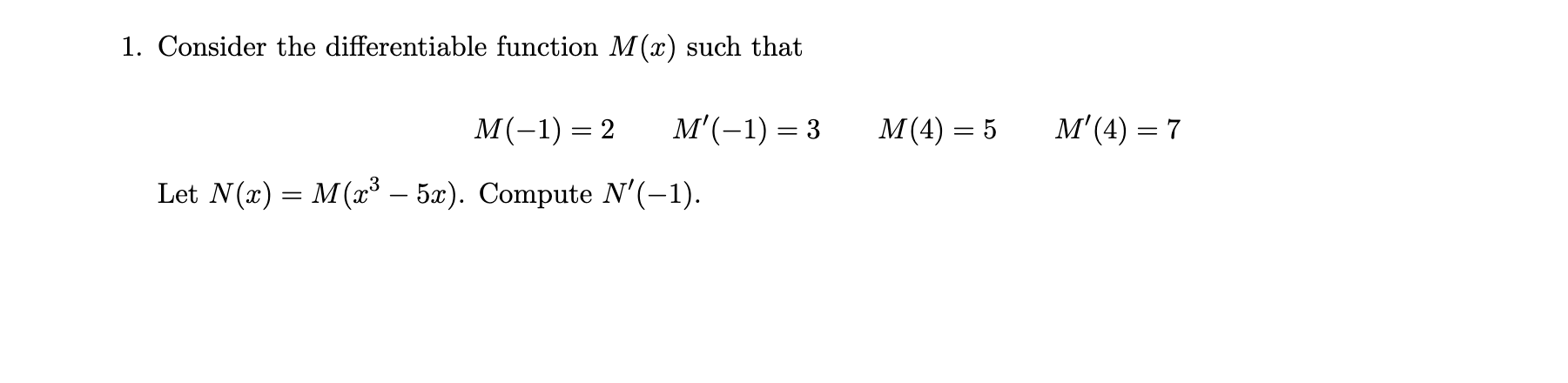 Solved 1. Consider the differentiable function M(x) such | Chegg.com