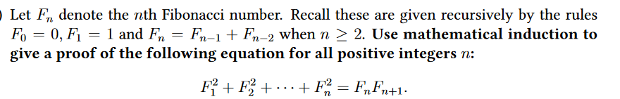Solved Let Fn denote the nth Fibonacci number. Recall these | Chegg.com