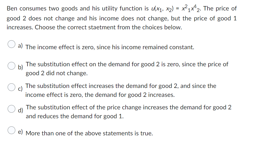 Solved Ben consumes two goods and his utility function is \( | Chegg.com