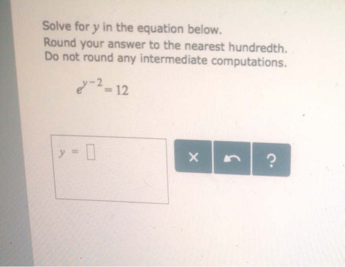 Solved Solve for y in the equation below. Round your answer | Chegg.com