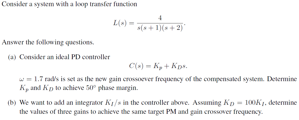 Solved Consider A System With A Loop Transfer Function Zs 1553
