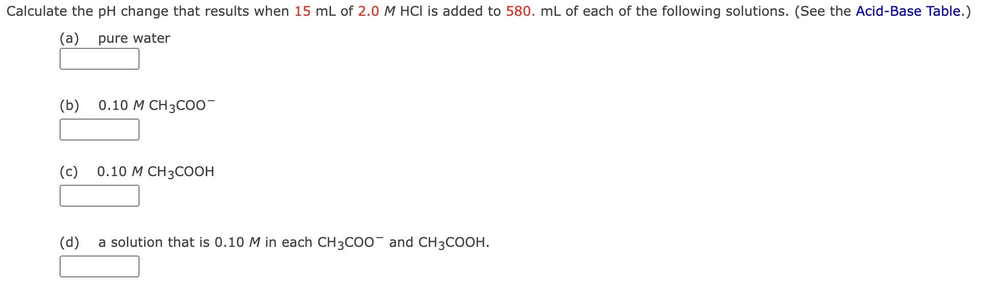 Solved Calculate the pH change that results when 15 mL of | Chegg.com