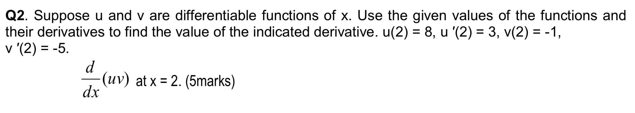 Solved 5 Q2. Suppose u and v are differentiable functions of | Chegg.com
