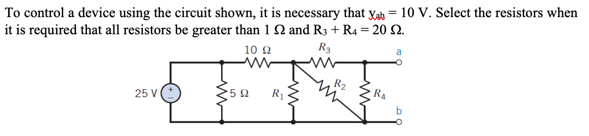 Solved To control a device using the circuit shown, it is | Chegg.com