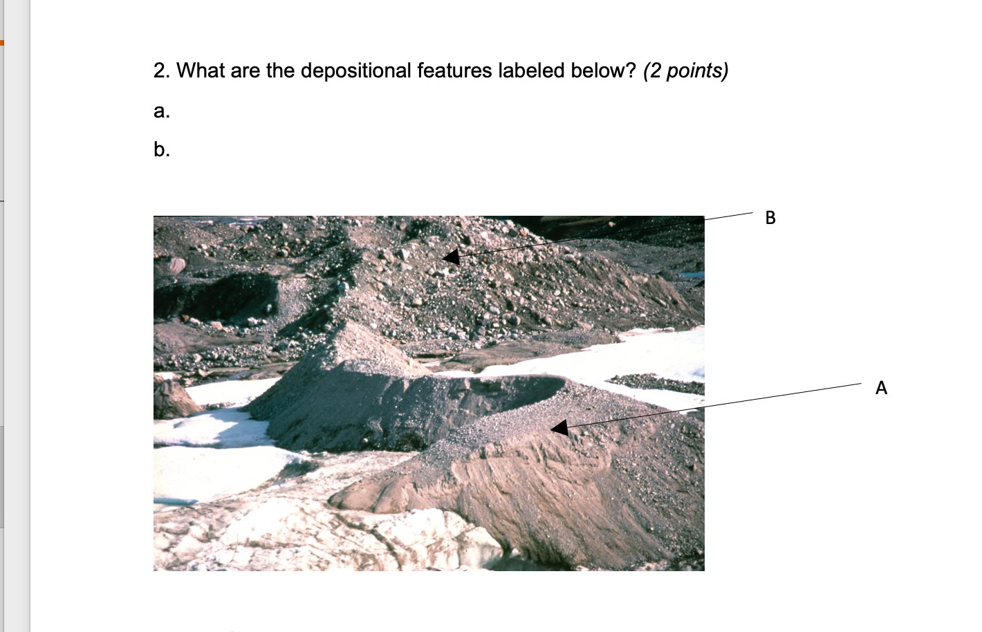 Solved 2. What are the depositional features labeled below? | Chegg.com