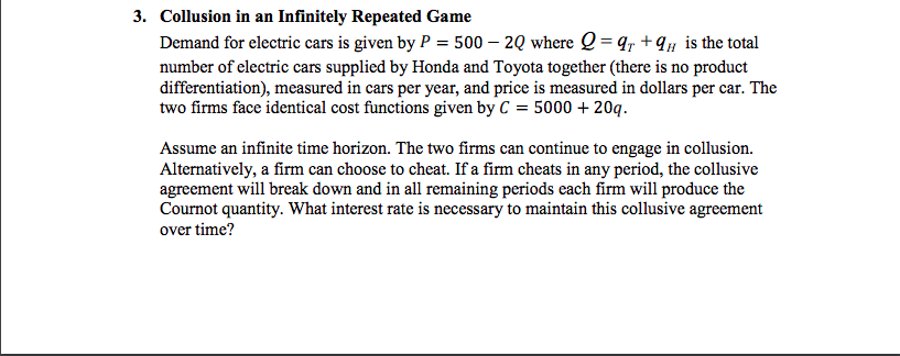 Solved 3. Collusion in an Infinitely Repeated Game Demand | Chegg.com