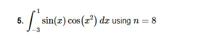 Solved Section 1-10 : Approximating Definite Integrals - | Chegg.com