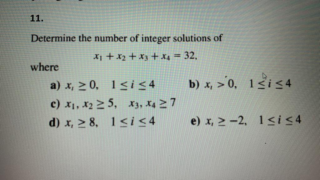 Solved Determine the number of integer solutions of where | Chegg.com