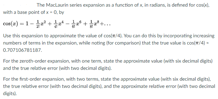 Solved The MacLaurin series expansion as a function of x, in | Chegg.com