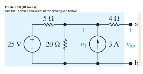 Solved Problem 3.0 (20 Points) Find the Thevenin equivalent | Chegg.com