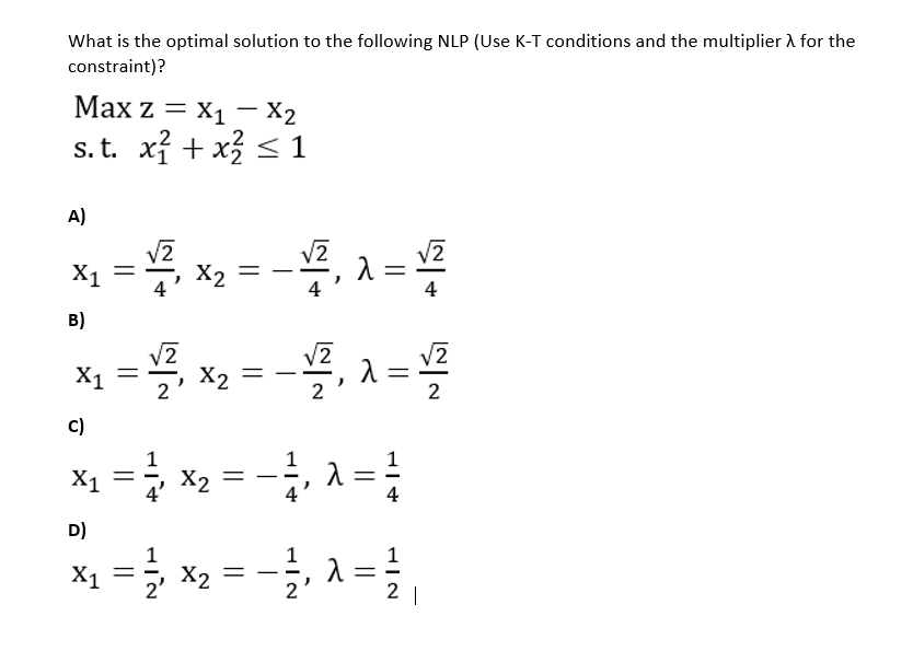 Solved What is the optimal solution to the following NLP | Chegg.com
