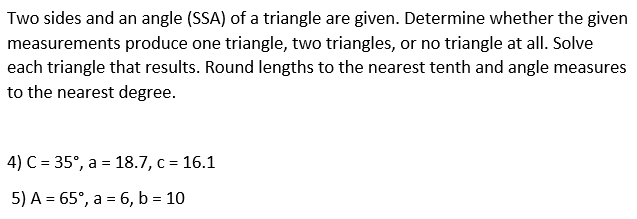 Solved Two sides and an angle (SSA) of a triangle are given. | Chegg.com