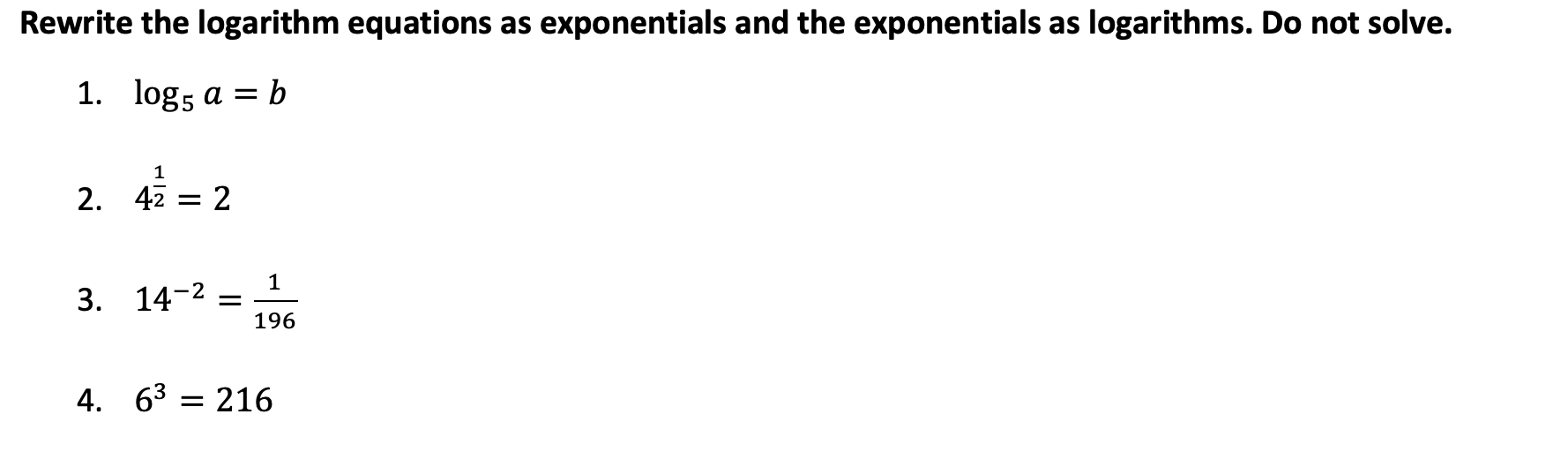 Solved Rewrite the logarithm equations as exponentials and | Chegg.com