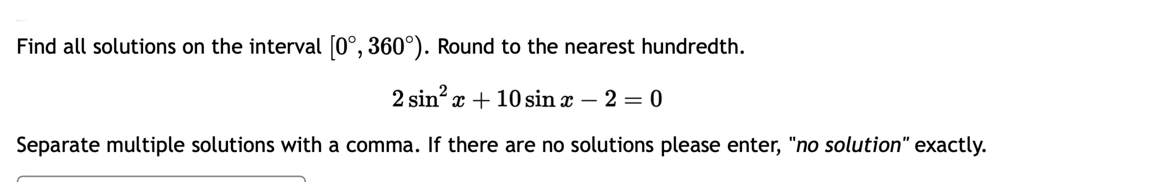 Solved Find all solutions on the interval [0°,360°). ﻿Round | Chegg.com