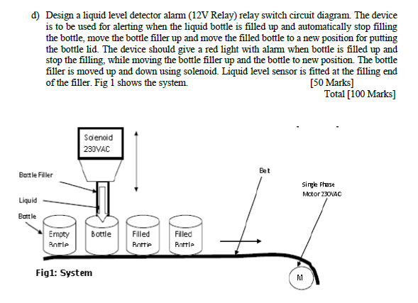 Solved d) Design a liquid level detector alarm (12V Relay) | Chegg.com