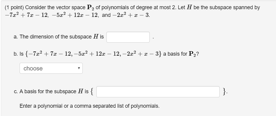 Solved (1 point) Consider the vector space P2 of polynomials | Chegg.com
