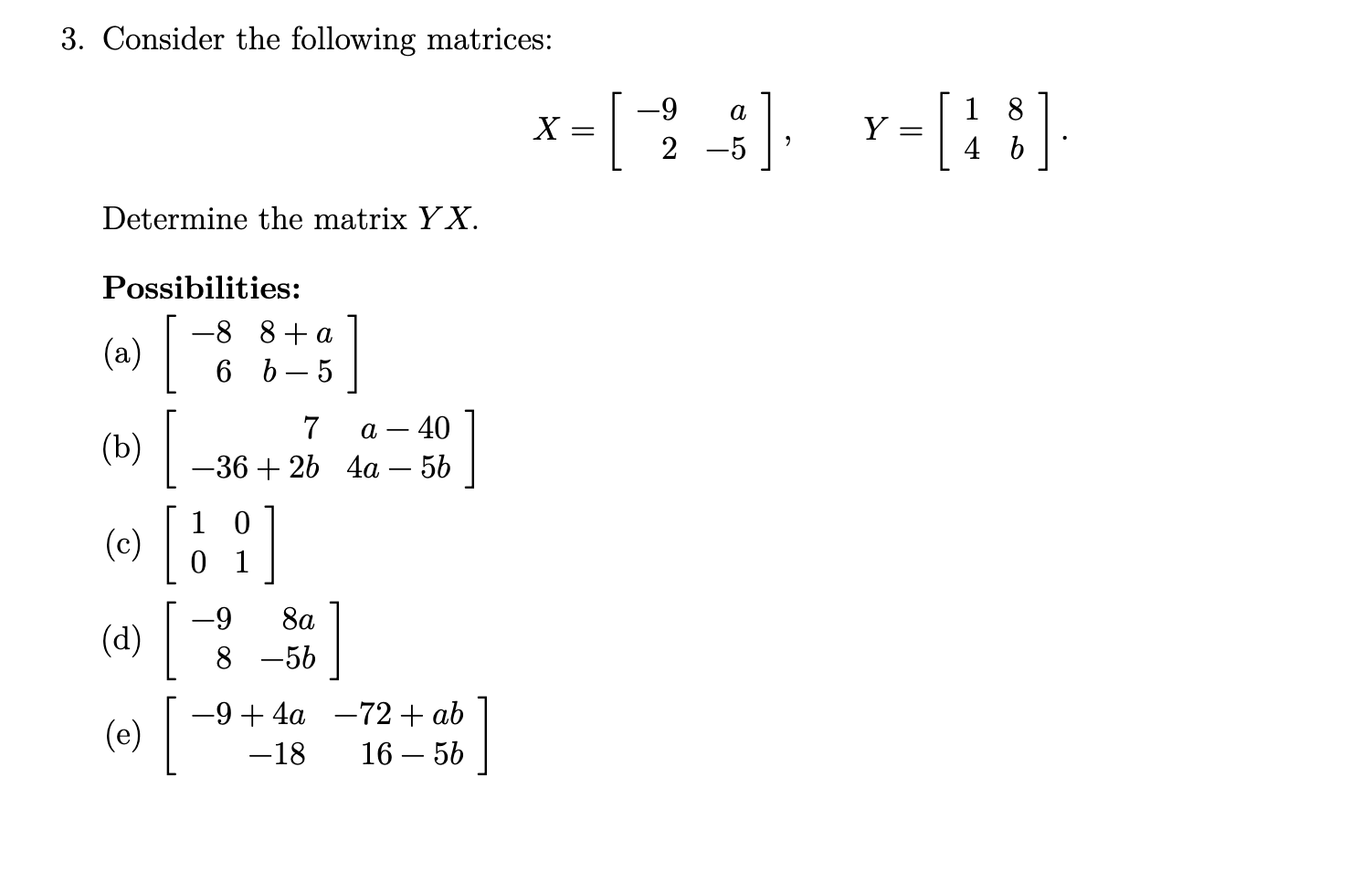 Solved 3. Consider the following matrices: | Chegg.com