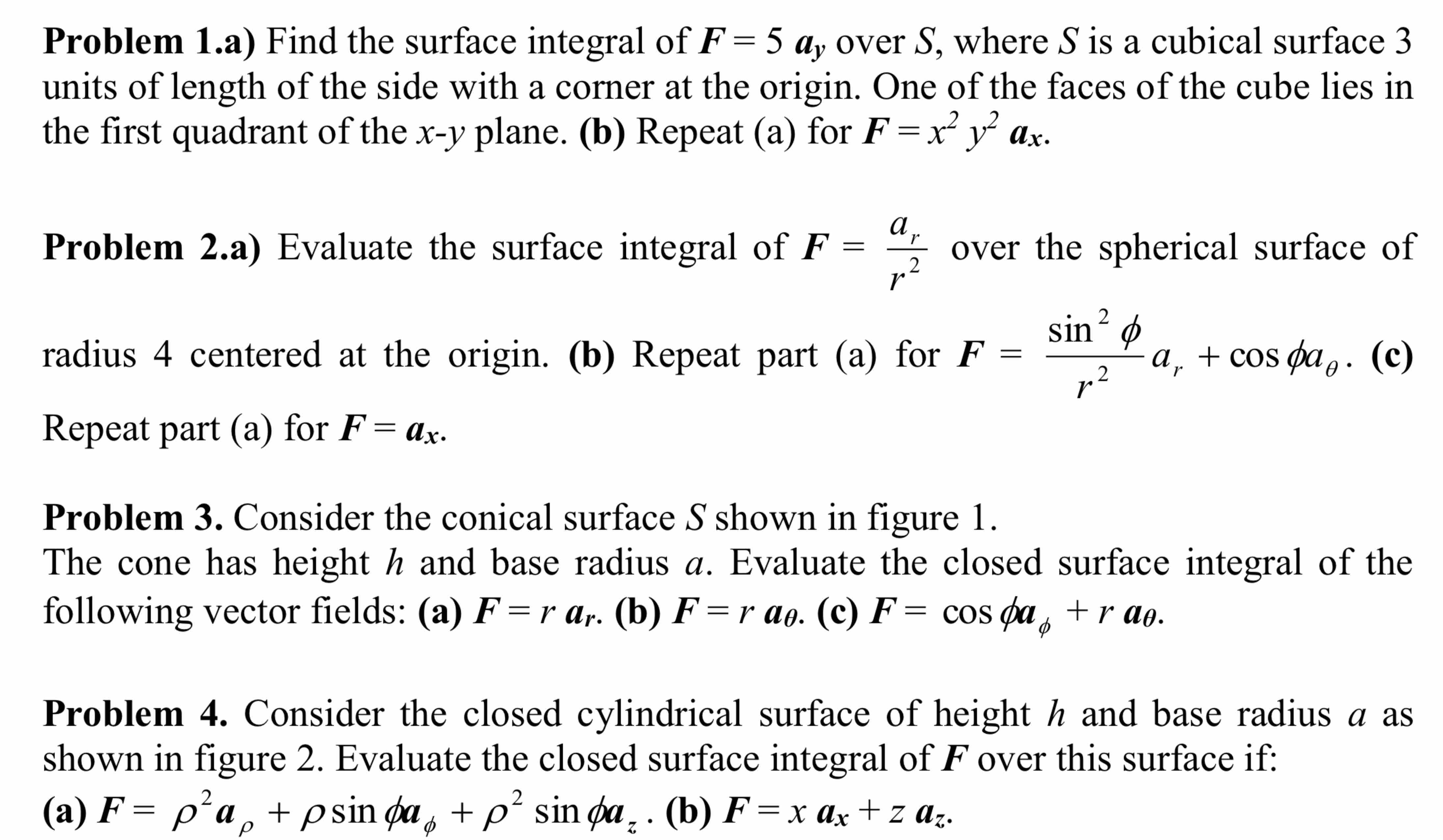 Solved Problem 1.a) ﻿Find the surface integral of F=5ay | Chegg.com