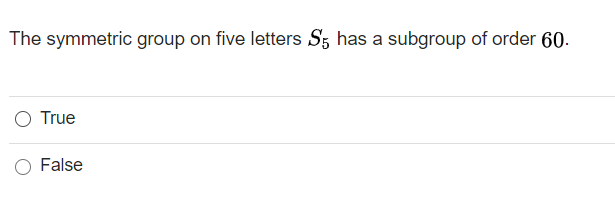 Solved The symmetric group on five letters S5 has a subgroup | Chegg.com