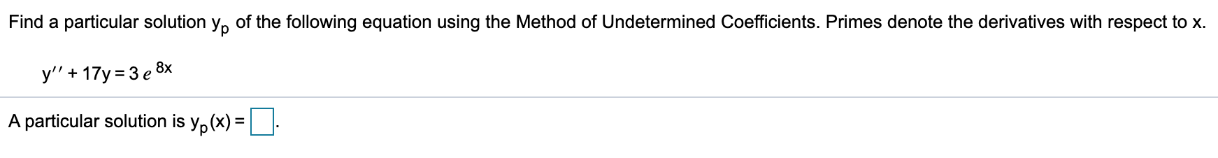 Solved Find a particular solution Yp of the following | Chegg.com