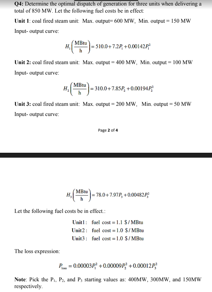 Solved Q4: Determine the optimal dispatch of generation for | Chegg.com