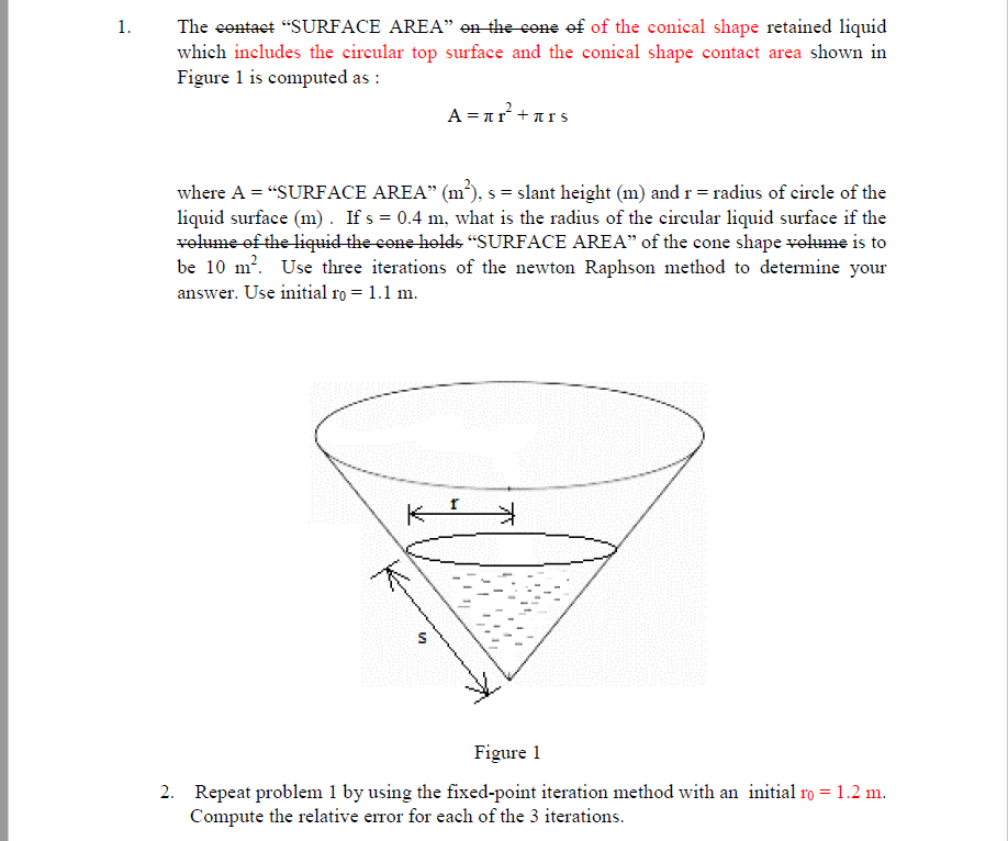 Solved 1. The contact "SURFACE AREA" on the cone of of the | Chegg.com