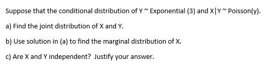 Solved Suppose that the conditional distribution of | Chegg.com